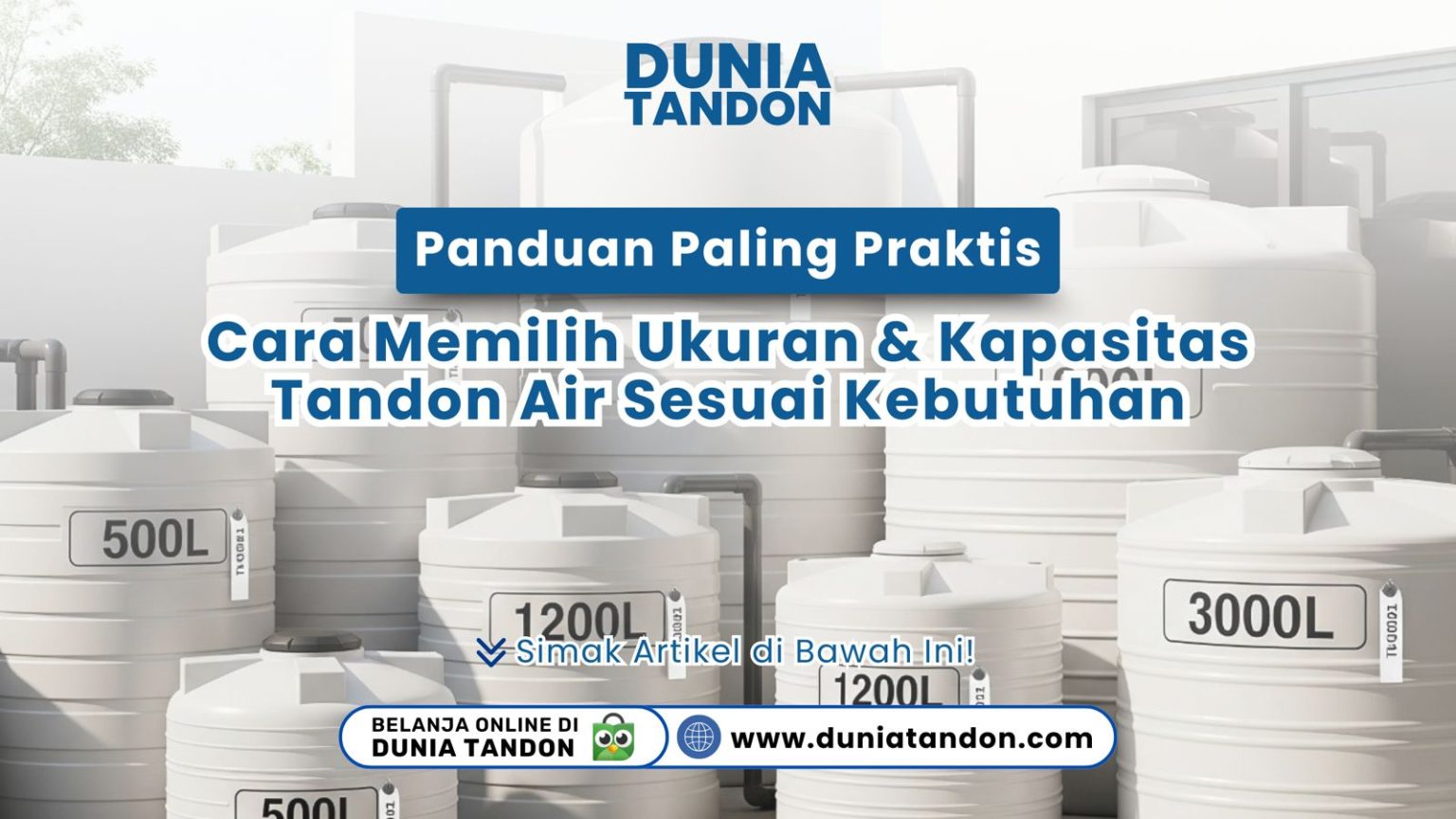 Ukuran Tandon Air: Panduan Kapasitas Ideal (Tandon Air Liter)
